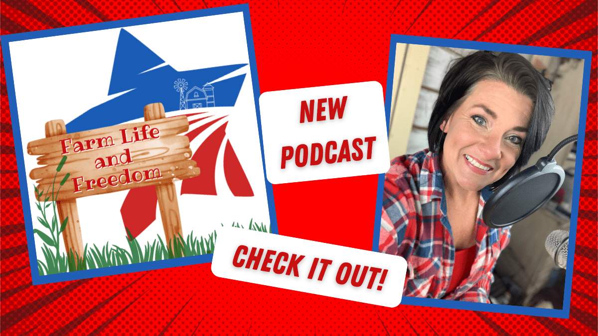 Farm Life and Freedom Podcast - Farm Life and Freedom